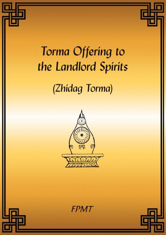 New! Torma Offering to the Landlord Spirits (Zhidag Torma) - FPMT